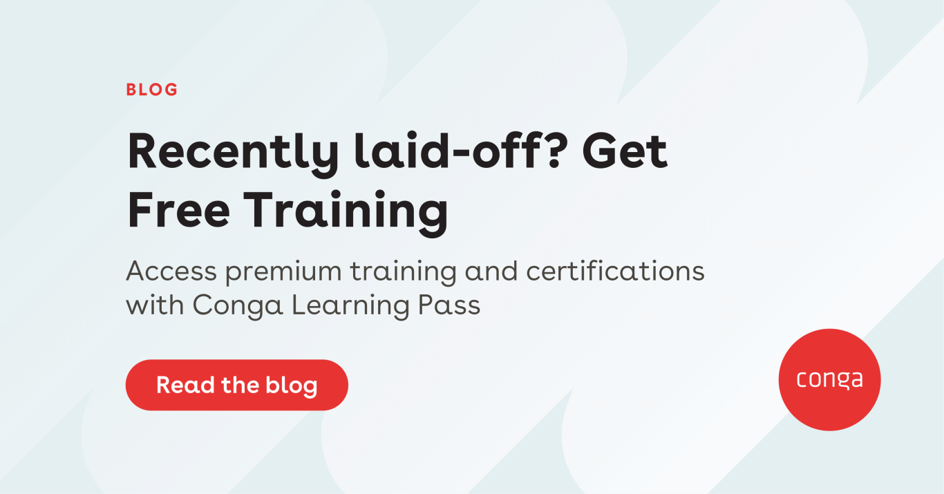 Recently laid off? Free training and credentials for Conga customers | Conga